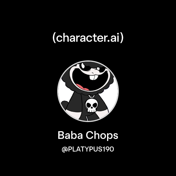 Chat with Baba Chops | character.ai | AI Chat, Reimagined–Your Words ...