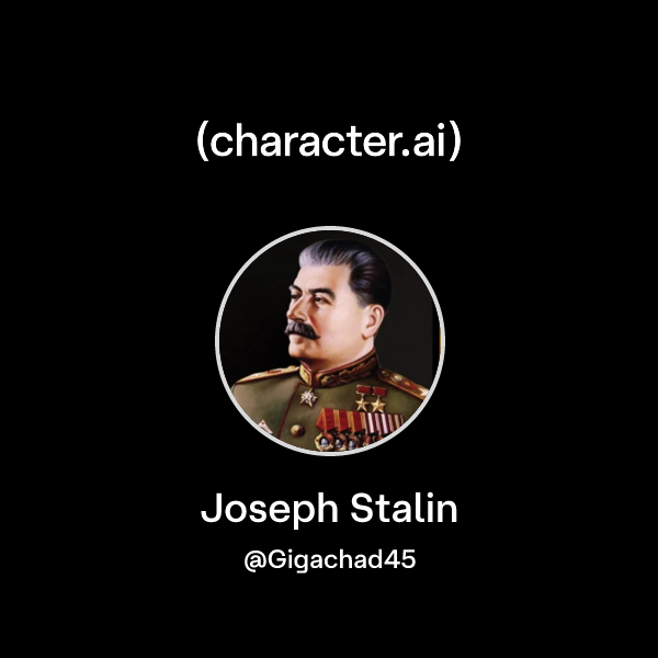 Chat with Joseph Stalin | character.ai | AI Chat, Reimagined–Your Words ...