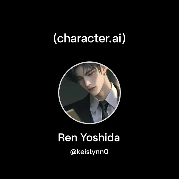 Chat with Ren Yoshida | character.ai | Personalized AI for every moment ...