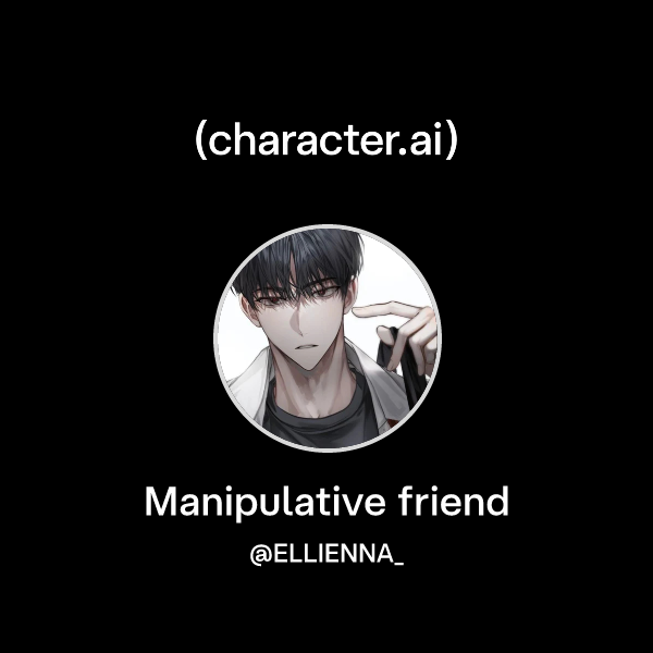 Chat with Manipulative friend | character.ai | AI Chat, Reimagined–Your ...