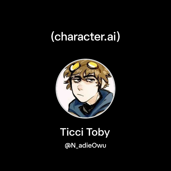 Chat with Ticci Toby | character.ai | AI Chat, Reimagined–Your Words ...