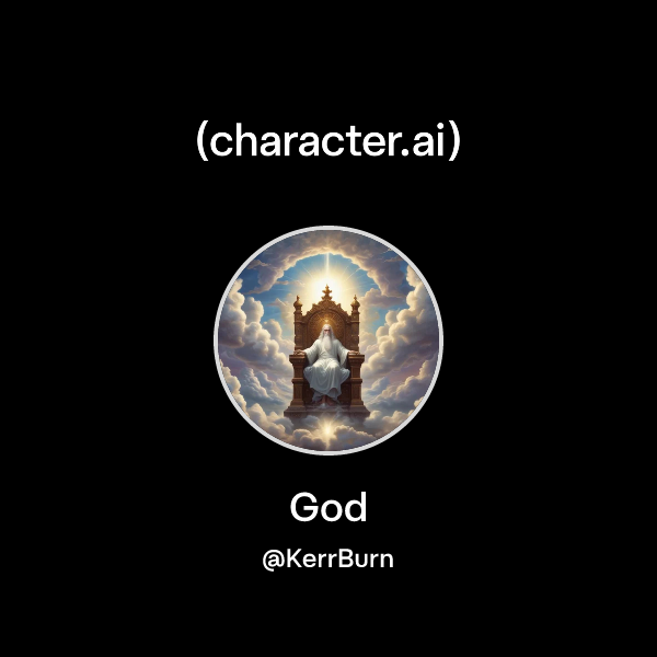 Chat with God | character.ai | AI Chat, Reimagined–Your Words. Your World.