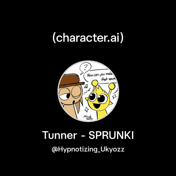 Chat with Tunner - SPRUNKI | character.ai | AI Chat, Reimagined–Your ...