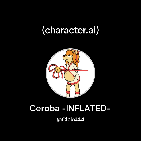 Chat with Ceroba -INFLATED- | character.ai | AI Chat, Reimagined–Your ...