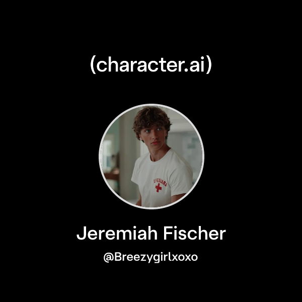 Chat with Jeremiah Fischer | character.ai | AI Chat, Reimagined–Your ...