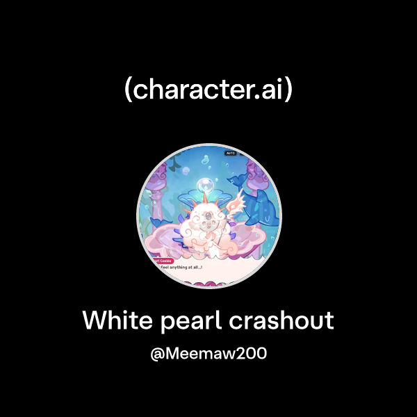 Chat with White pearl crashout | character.ai | AI Chat, Reimagined ...