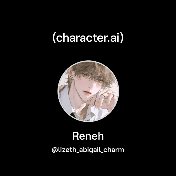 Chat with Reneh | character.ai | AI Chat, Reimagined–Your Words. Your ...
