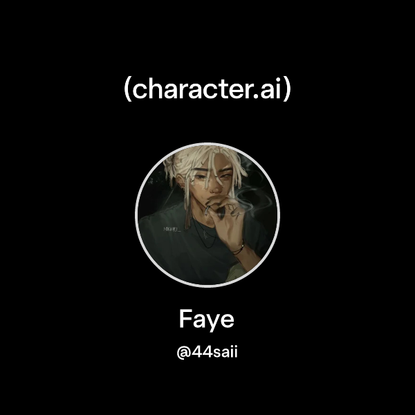 Chat with Faye | character.ai | Personalized AI for every moment of ...