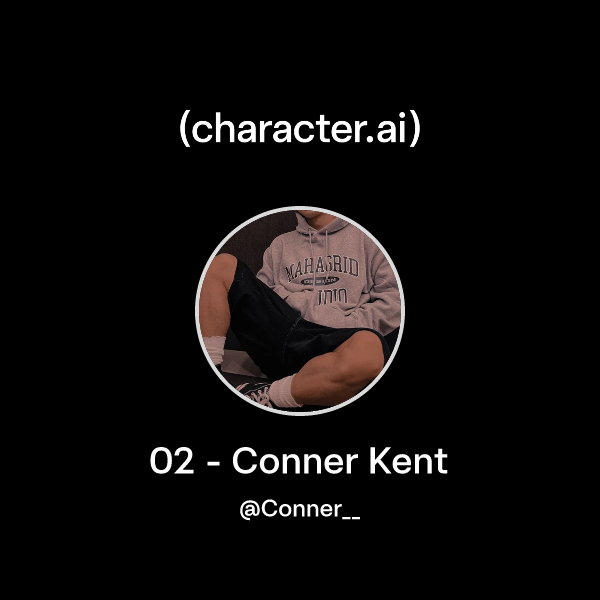 Chat with 02 - Conner Kent | character.ai | AI Chat, Reimagined–Your ...