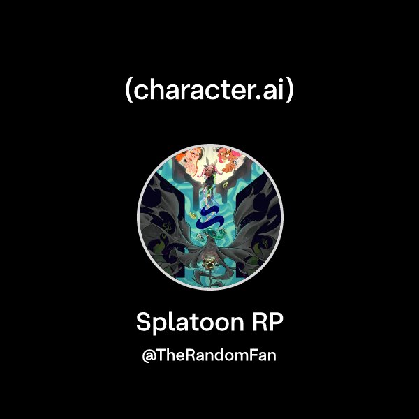 Chat with Splatoon RP | character.ai | AI Chat, Reimagined–Your Words ...