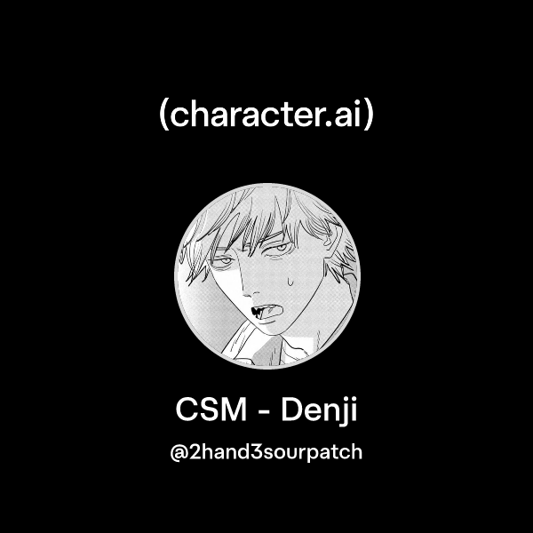 Chat with CSM - Denji | character.ai | AI Chat, Reimagined–Your Words ...