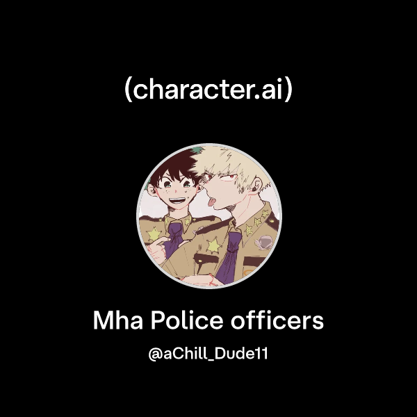 Chat with Mha Police officers | character.ai | AI Chat, Reimagined–Your ...