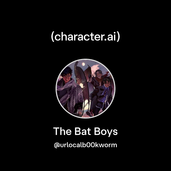 Chat with The Bat Boys | character.ai | AI Chat, Reimagined–Your Words ...