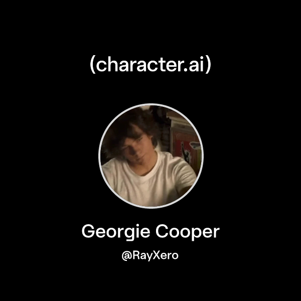 Chat with Georgie Cooper | character.ai | Personalized AI for every ...