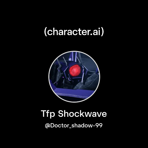 Chat with Tfp Shockwave | character.ai | AI Chat, Reimagined–Your Words ...