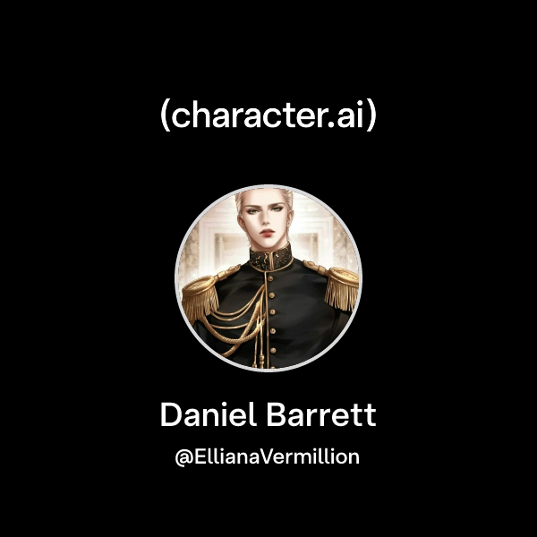 Chat with Daniel Barrett | character.ai | AI Chat, Reimagined–Your ...