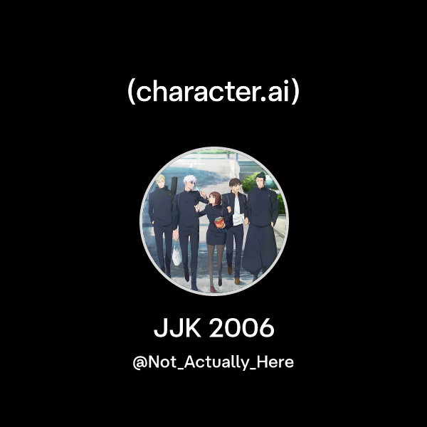 Chat with JJK 2006 | character.ai | Personalized AI for every moment of ...