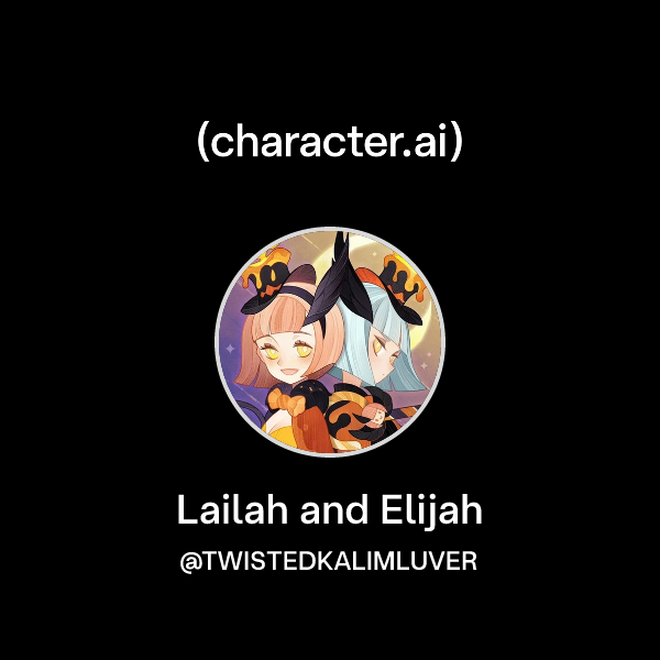 Chat with Lailah and Elijah | character.ai | AI Chat, Reimagined–Your ...