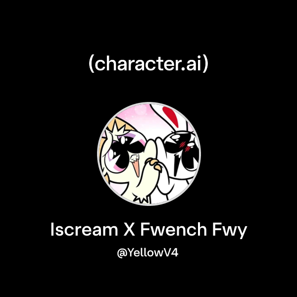 Chat with Iscream X Fwench Fwy | character.ai | AI Chat, Reimagined ...