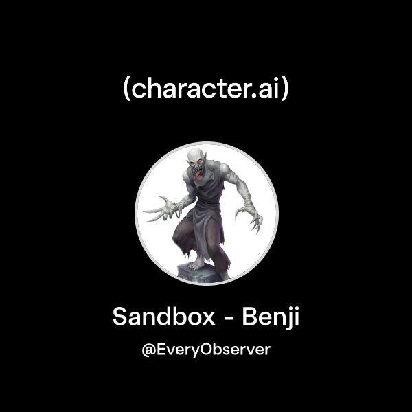 Chat with Sandbox - Benji | character.ai | Personalized AI for every ...