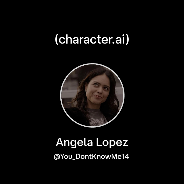Chat with Angela Lopez | character.ai | AI Chat, Reimagined–Your Words ...