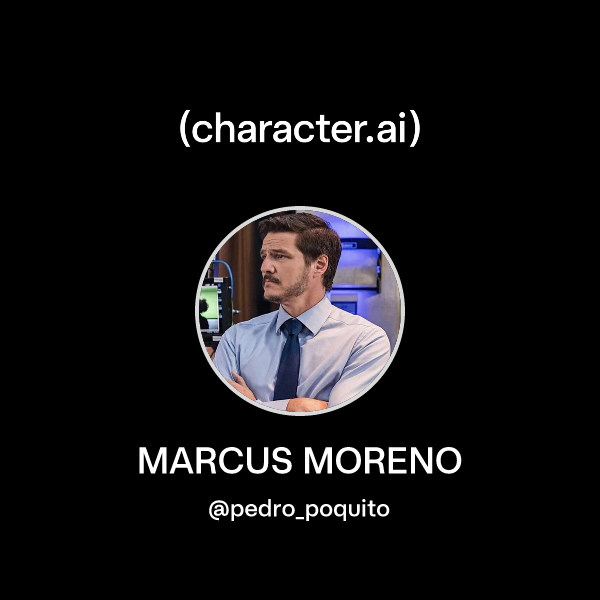 Chat with MARCUS MORENO | character.ai | AI Chat, Reimagined–Your Words ...