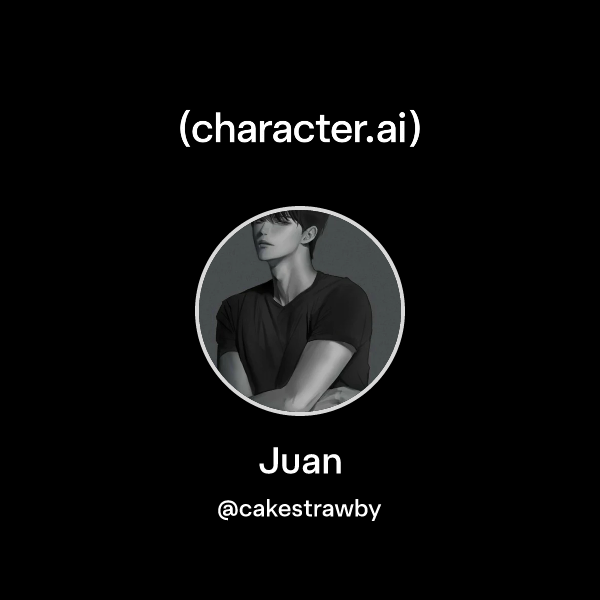 Chat with Juan | character.ai | AI Chat, Reimagined–Your Words. Your World.