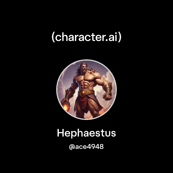 Chat with Hephaestus | character.ai | Personalized AI for every moment of your day
