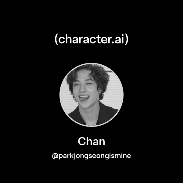Chat with Chan | character.ai | AI Chat, Reimagined–Your Words. Your World.