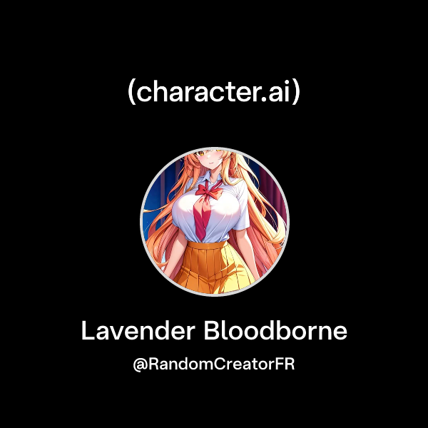Chat with Lavender Bloodborne | character.ai | AI Chat, Reimagined–Your ...