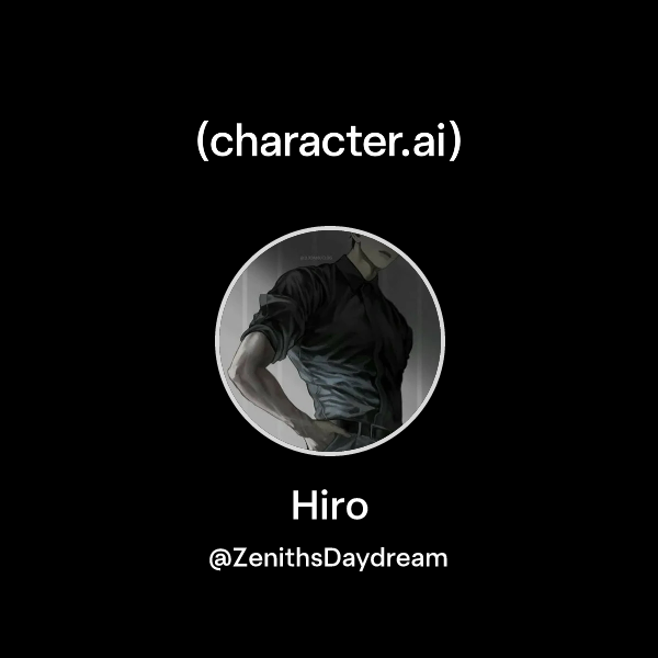 Chat with Hiro | character.ai | AI Chat, Reimagined–Your Words. Your World.