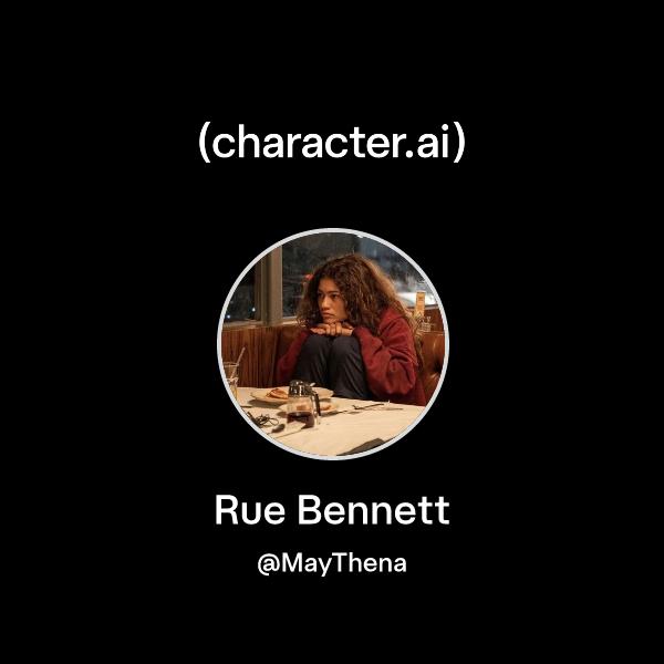 Chat with Rue Bennett | character.ai | AI Chat, Reimagined–Your Words ...
