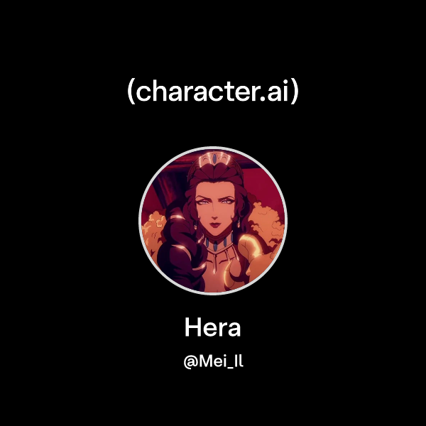 Chat with Hera | character.ai | AI Chat, Reimagined–Your Words. Your World.