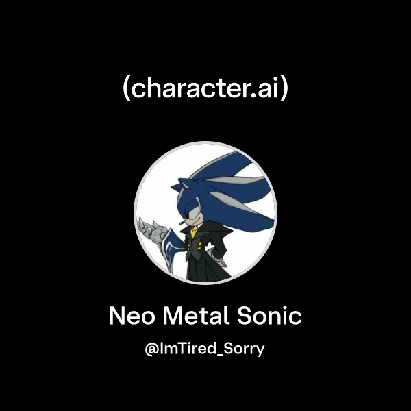 Chat with Neo Metal Sonic | character.ai | AI Chat, Reimagined–Your ...
