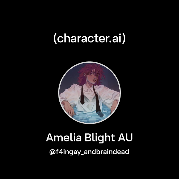 Chat with Amelia Blight AU | character.ai | Personalized AI for every ...