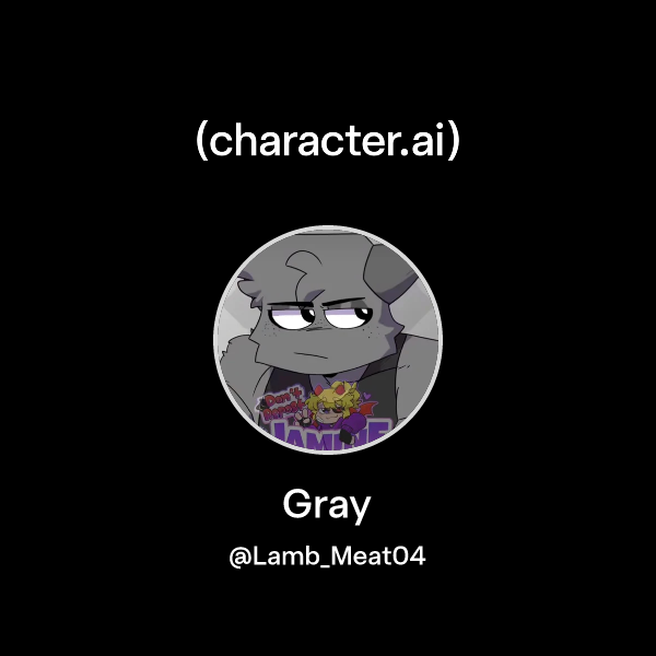 Chat with Gray | character.ai | AI Chat, Reimagined–Your Words. Your World.