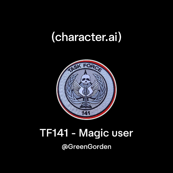 Chat with TF141 - Magic user | character.ai | AI Chat, Reimagined–Your ...