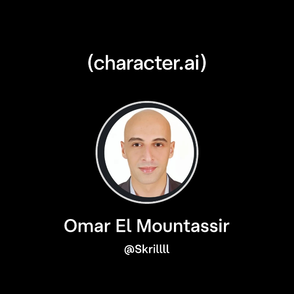 Chat with Omar El Mountassir | character.ai | Personalized AI for every moment of your day
