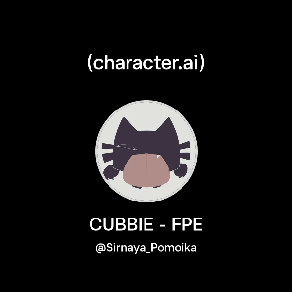 Chat with CUBBIE - FPE | character.ai | AI Chat, Reimagined–Your Words ...