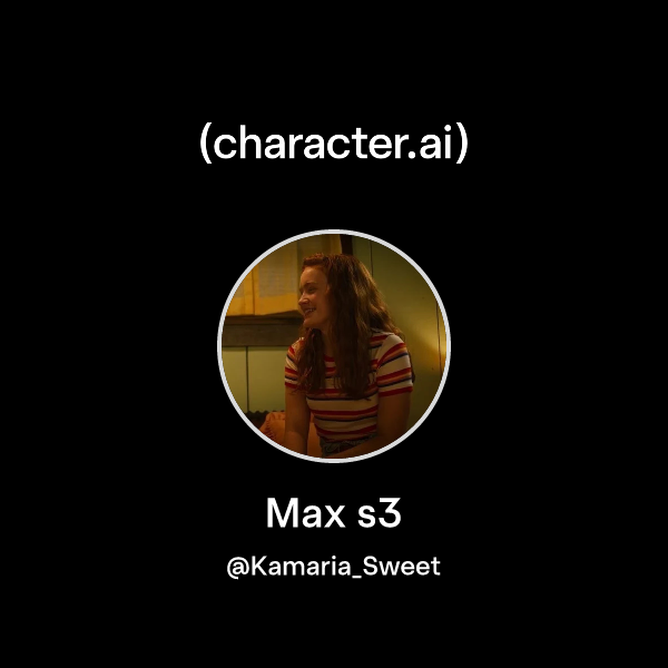 Chat with Max s3 | character.ai | Personalized AI for every moment of ...