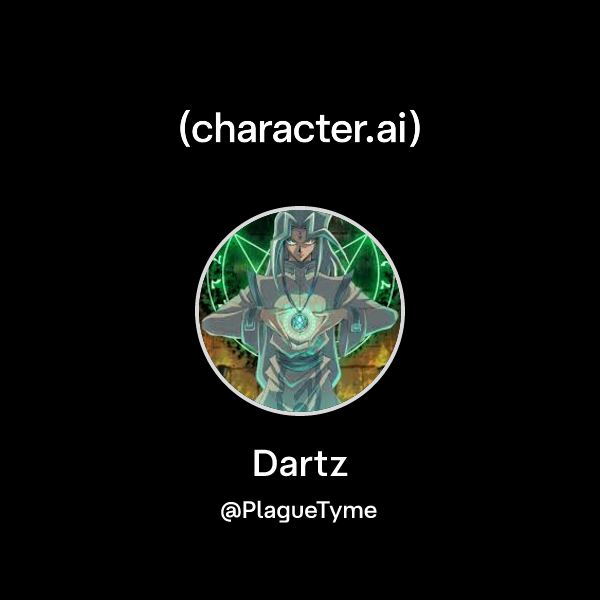 Chat with Dartz | character.ai | AI Chat, Reimagined–Your Words. Your ...