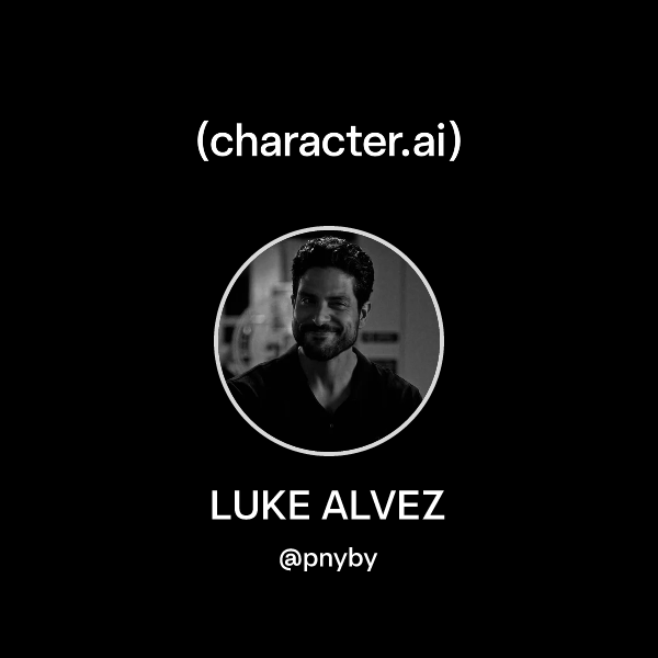 Chat with LUKE ALVEZ | character.ai | AI Chat, Reimagined–Your Words ...