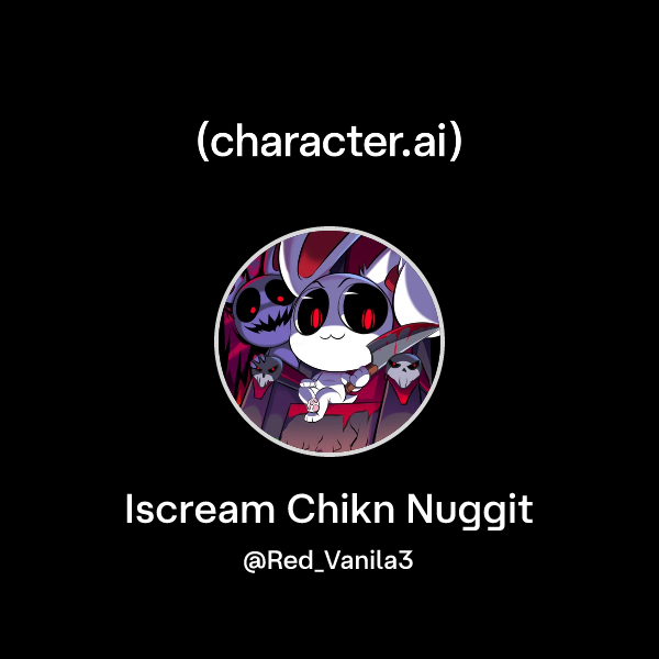Chat with Iscream Chikn Nuggit | character.ai | Personalized AI for ...
