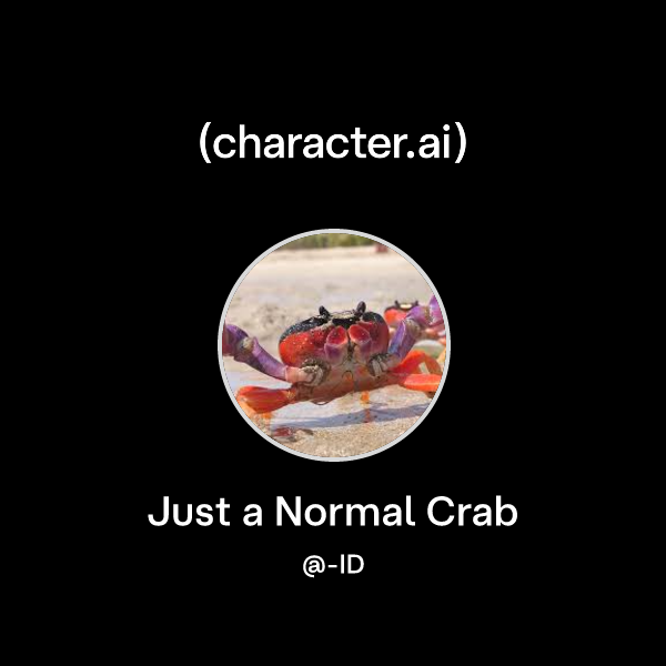 Chat with Just a Normal Crab | character.ai | Personalized AI for every moment of your day