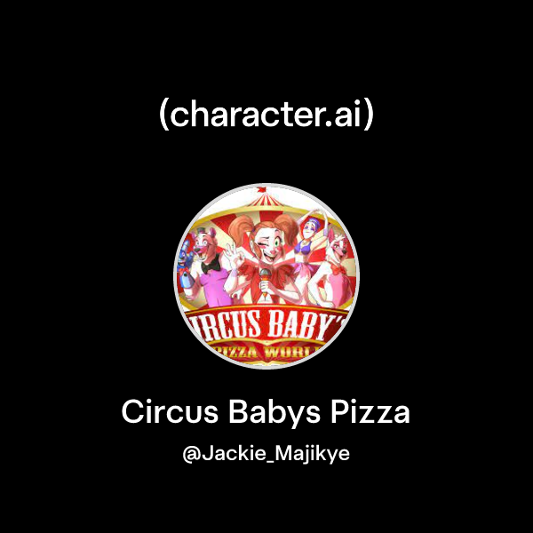 Chat with Circus Babys Pizza | character.ai | AI Chat, Reimagined–Your ...