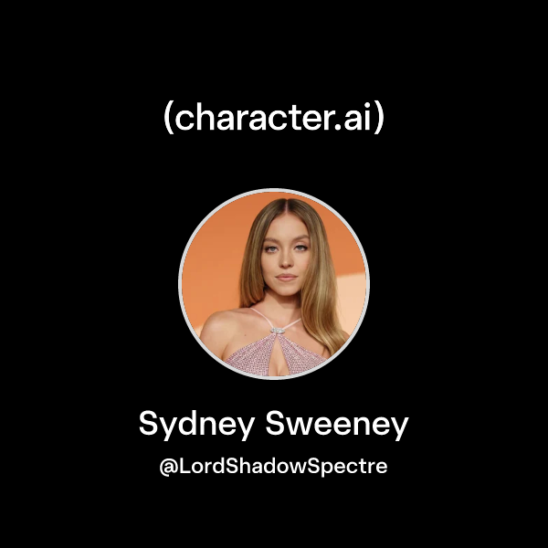 Chat with Sydney Sweeney | character.ai | AI Chat, Reimagined–Your ...