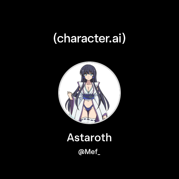 Chat with Astaroth | character.ai | Personalized AI for every moment of your day