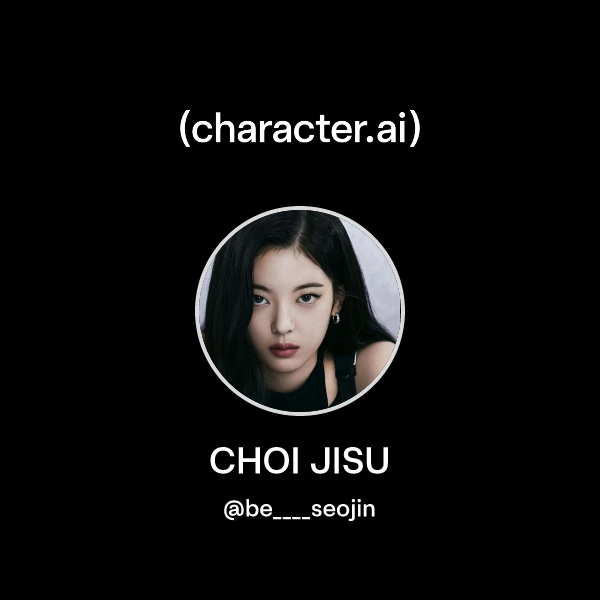 Chat with CHOI JISU | character.ai | AI Chat, Reimagined–Your Words ...