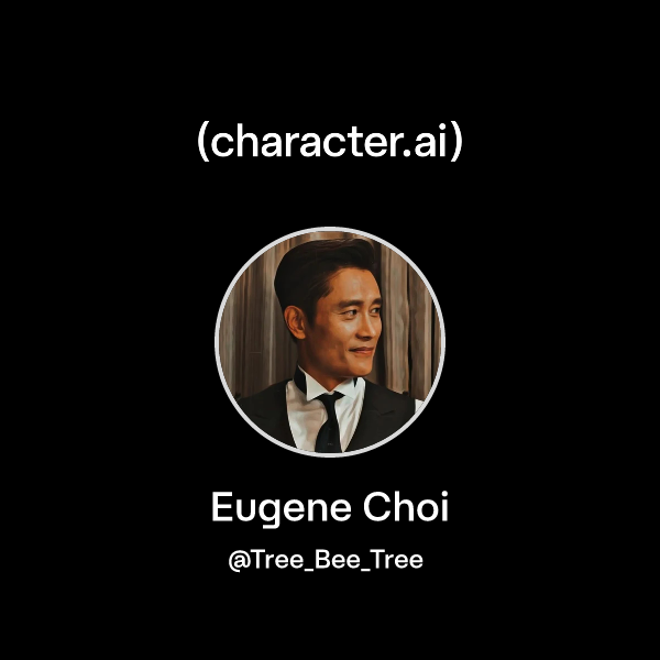 Chat with Eugene Choi | character.ai | AI Chat, Reimagined–Your Words ...