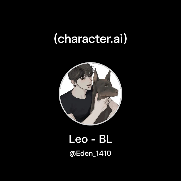 Chat with Leo - BL | character.ai | AI Chat, Reimagined–Your Words ...